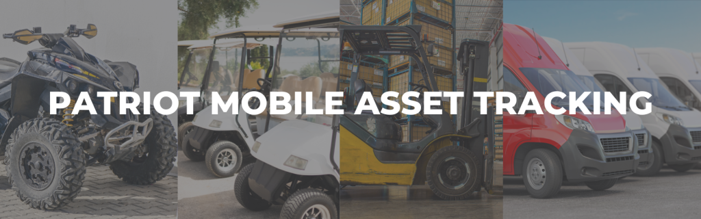 Patriot Mobile Asset Tracking | Patriot Mobile Business